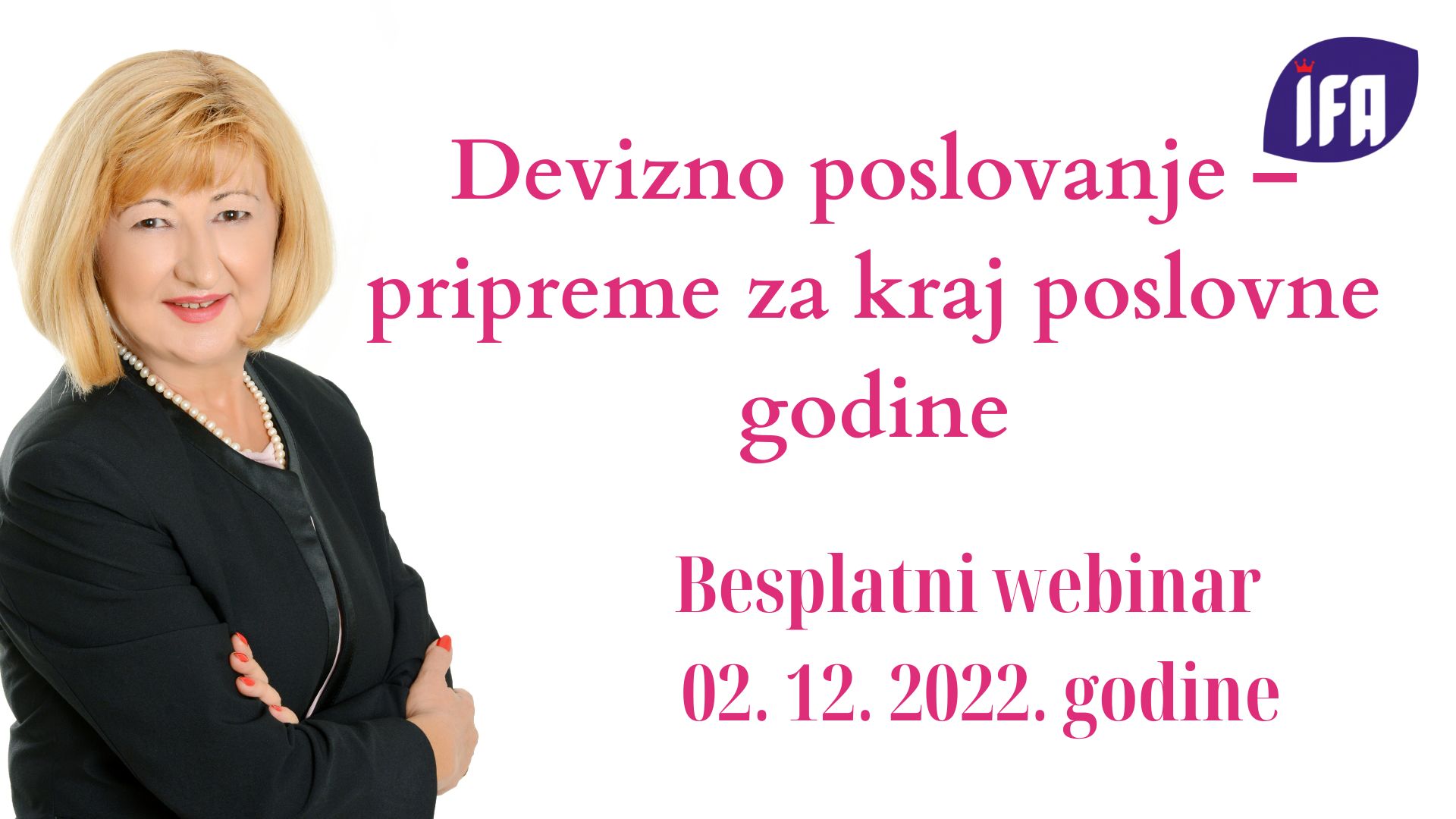 Vebinar – Devizno poslovanje 02. 12. 2022. - Biljana Trifunović