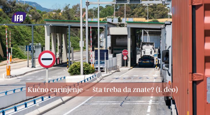 Kućno carinjenje – šta treba da znate? (1. deo) - Biljana Trifunović